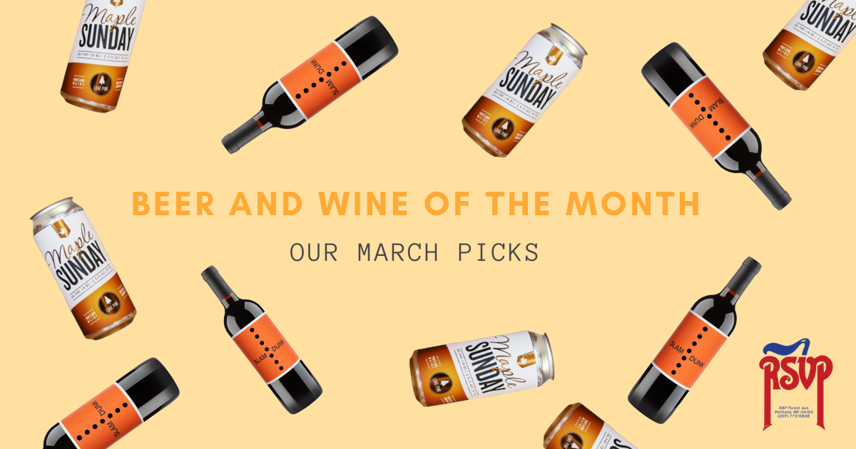 Beer and Wine of the Month: Our March Picks